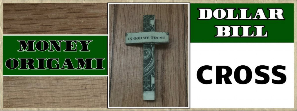 Dollar Bill Origami Cross: Easy 10 Step Fold | The Daily Dabble